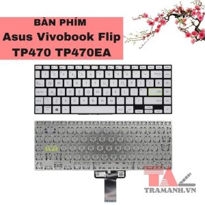 Bàn Phím Asus Vivobook TP470 TP470EA - Đà Nẵng