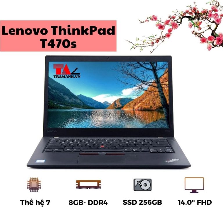 Lenovo ThinkPad T470s Core i5 i7 - Đà Nẵng